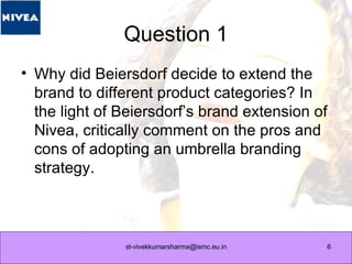 Nivea strategy | PPT | Skin and Dermatology | Diseases and Conditions