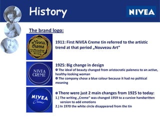 Nivea - world largest skin care brand | PPTX