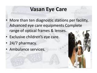 Nivedita :vasan eye care | PPTX