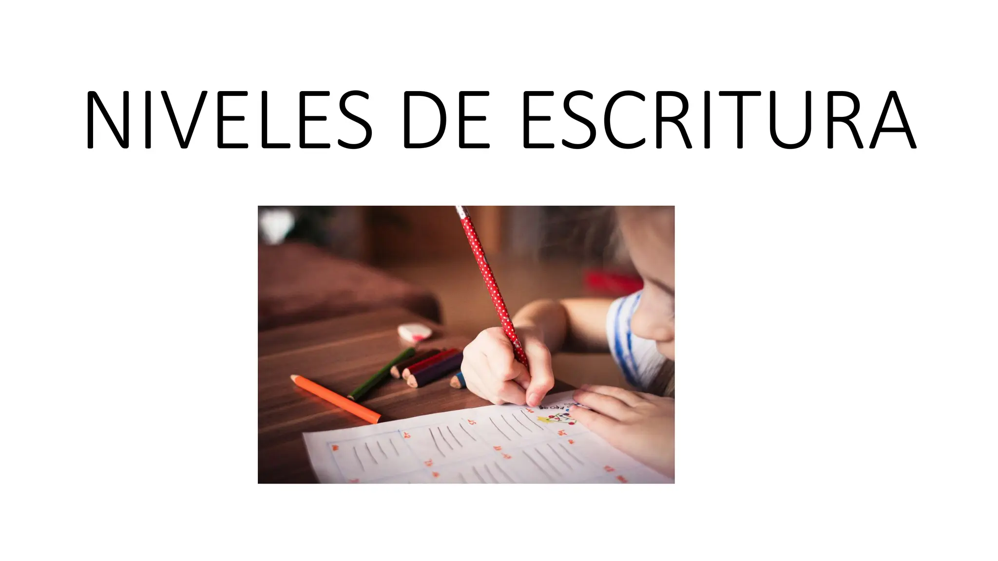 NIVELES DE ESCRITURA etapas de la escritura 1 a 5.pptx