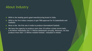 NIVIA Synthetics.pptx FINAL.pptx | Sports Equipment | Sports