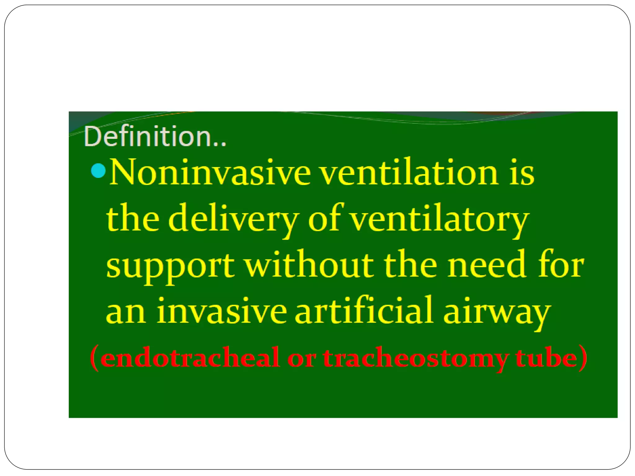 NIV(NON INVASIVE VENTILATION) | PPT