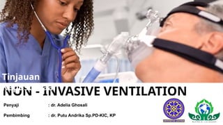 Non-invasive Ventilation in lung disease | PPTX