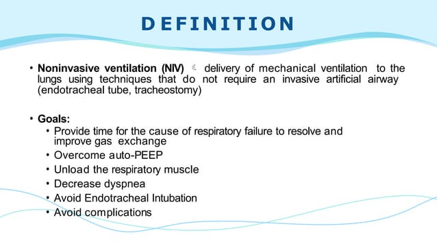 Non-invasive Ventilation in lung disease | PPT