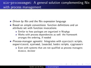 nix-processmgmt: An experimental Nix-based process manager-agnostic framework | PPT