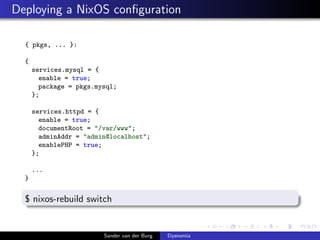 Dysnomia: complementing Nix deployments with state deployment | PPT