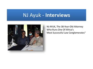 NJ Ayuk - CEO - Centurion Law Group | PPTX