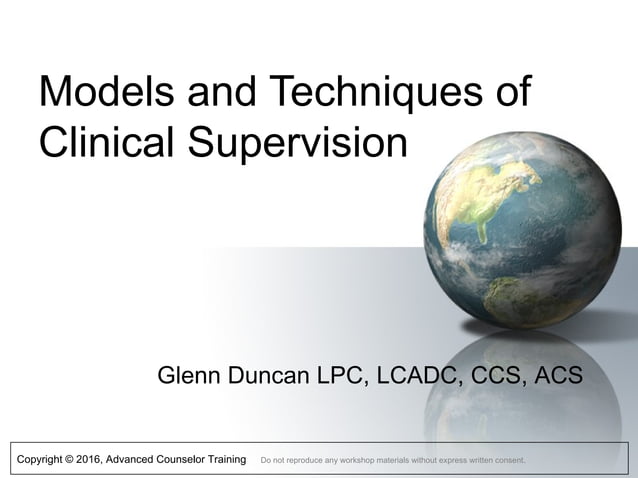 LPC Models and Techniques in Clinical Supervision | PPT