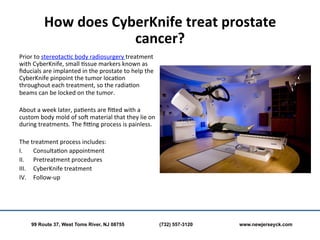 Prostate Cancer: New Jersey CyberKnife Treatment Overview | PDF