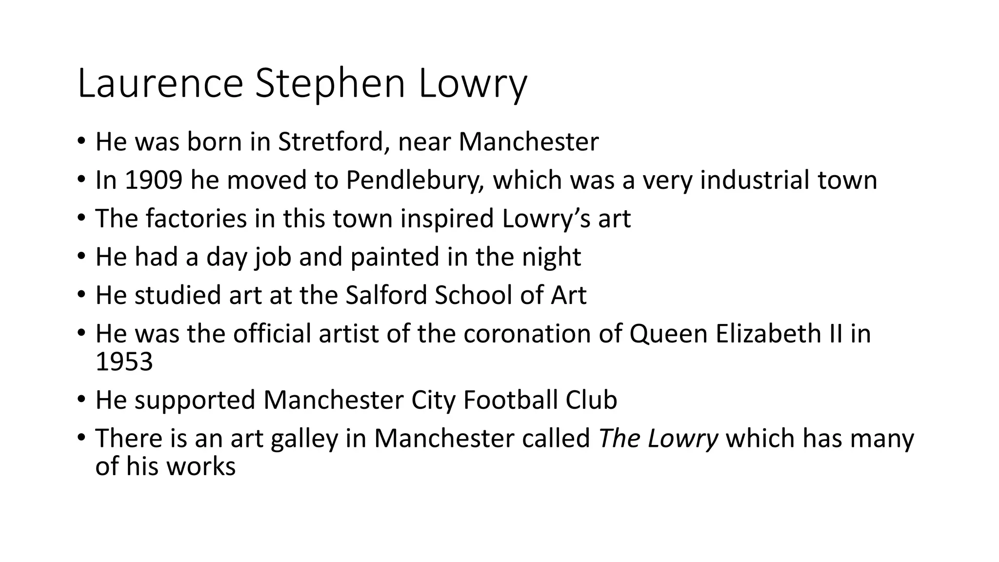 Laurence stephen lowry (1887 1976) | PPTX