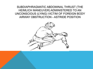 Airway obstruction with foreign bodies treatment in dental office | PPTX