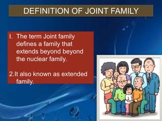Nuclear family and Joint family | PPTX
