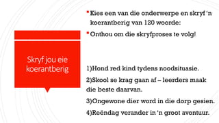 n Koerantberig.pptx vir Afrikaans Graad 5 - 7 | PPTX