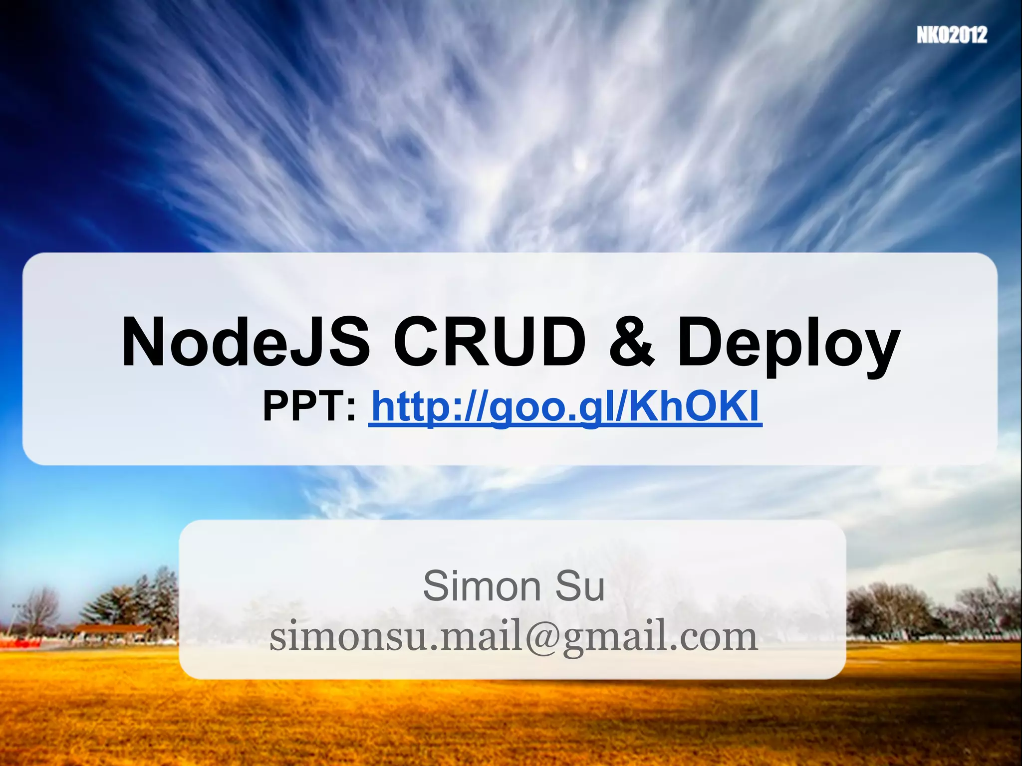 Nko workshop - node js crud & deploy | PPT