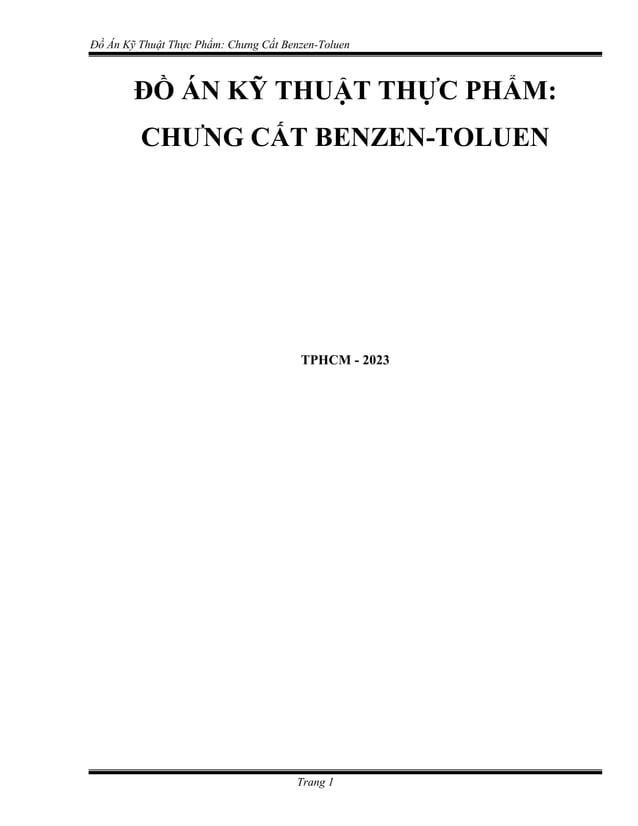 Đồ Án Kỹ Thuật Thực Phẩm Chưng Cất Benzen-Toluen. | DOC