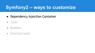 Symfony2 your way | PPT