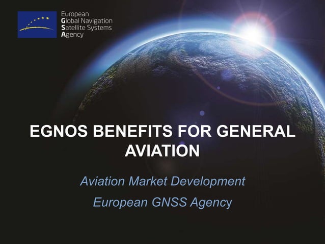 EGNOS benefits for General Aviation | PPTX