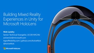 Building Mixed Reality Experiences for Microsoft HoloLens in Unity | PPT