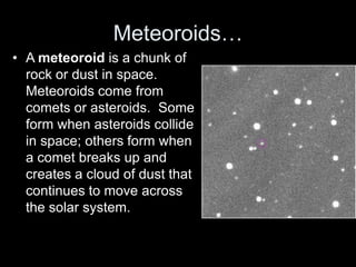 NLC- WEEK 4-COMETS_ASTEROIDS_AND METEORS.ppt.pptx | Free Download