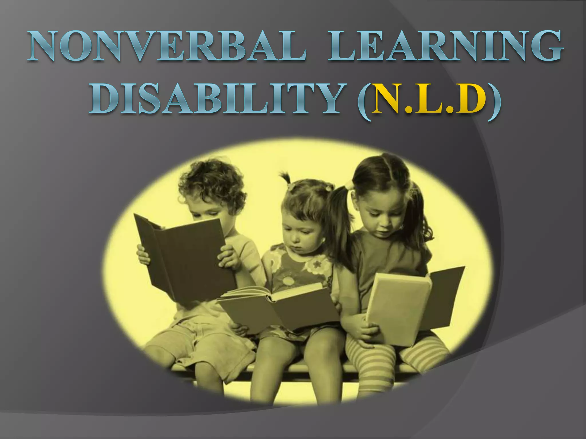 Nonverbal Learning Disability | PPTX
