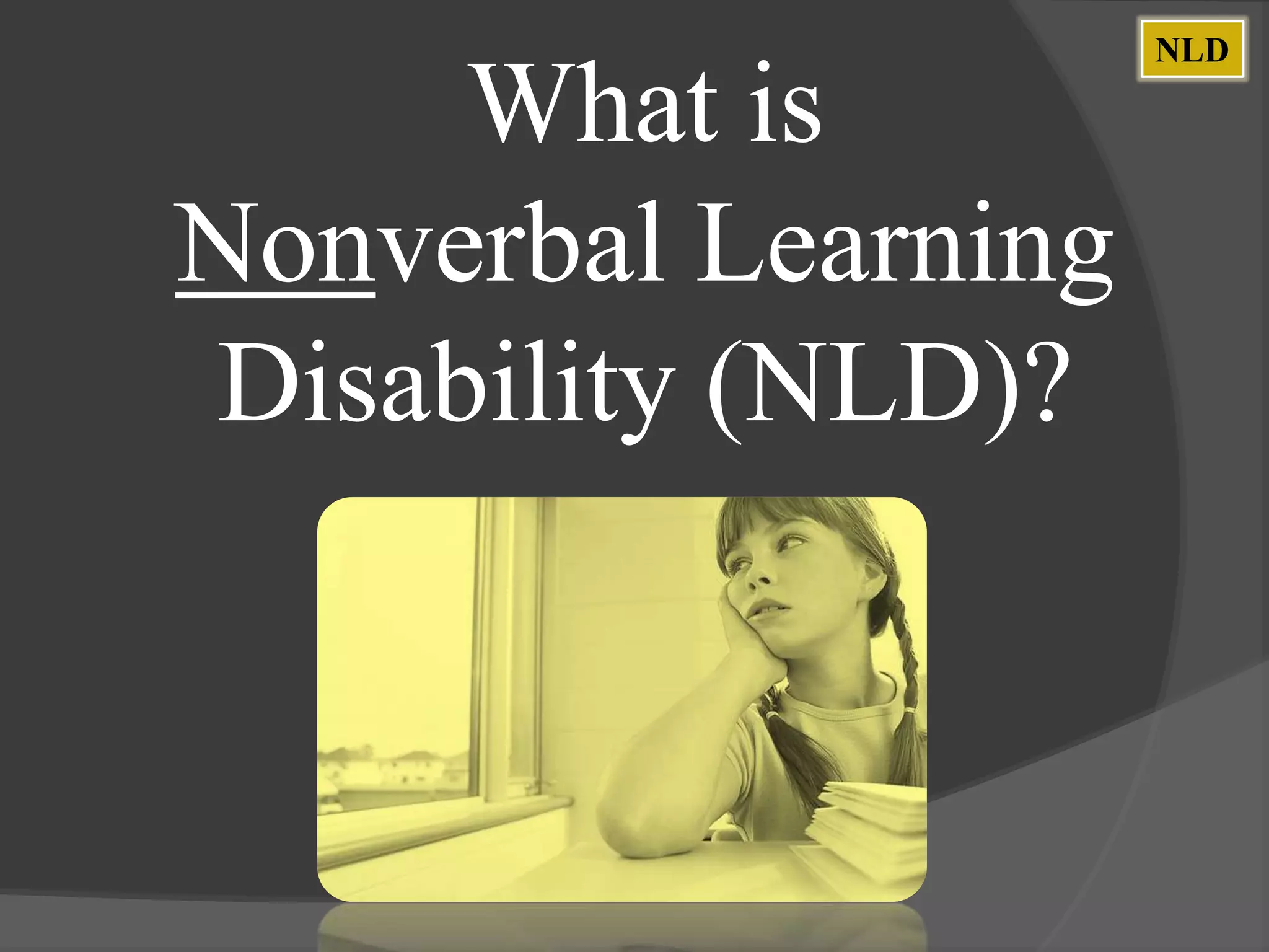 Nonverbal Learning Disability | PPTX