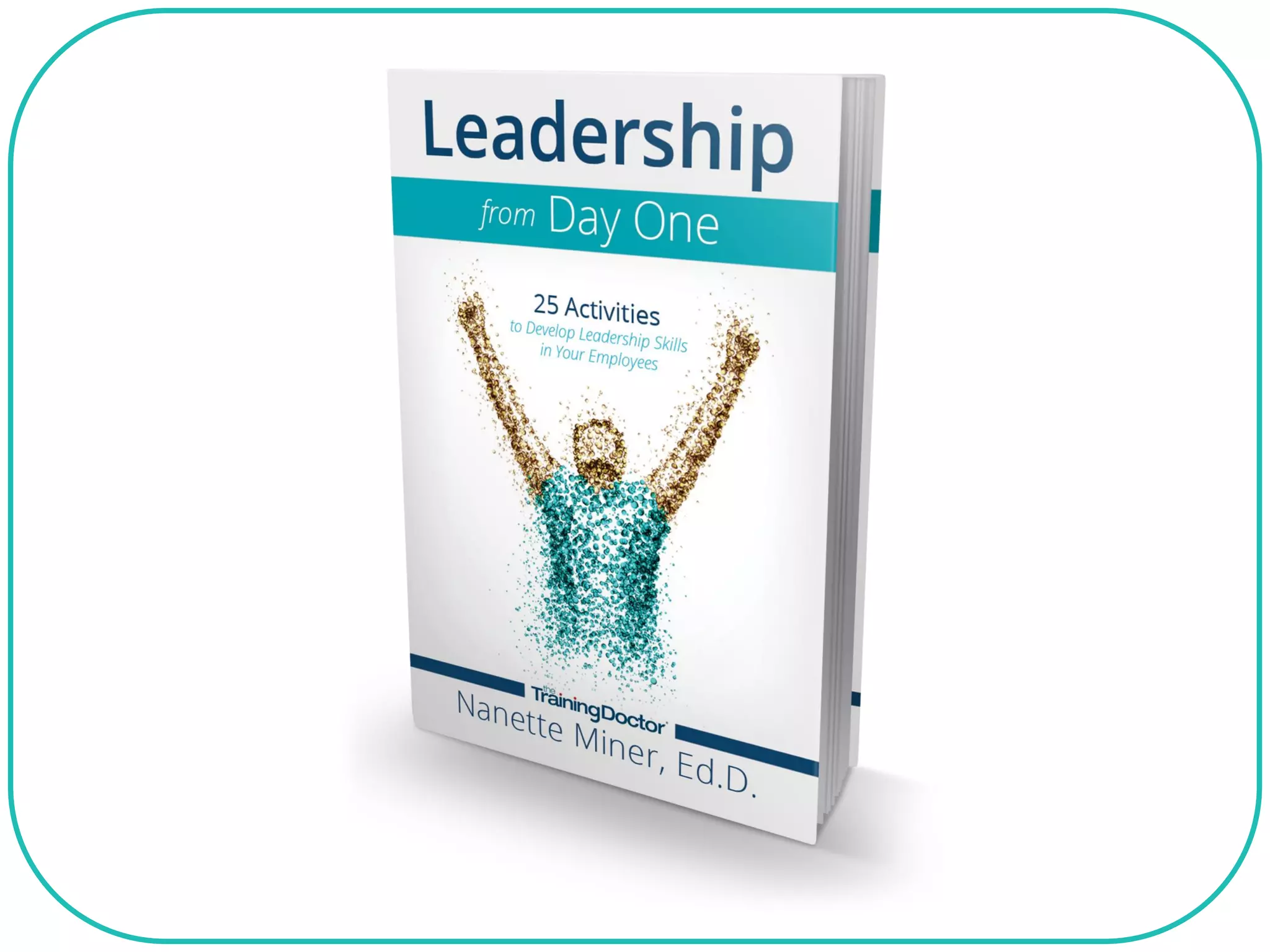 6 Activities to Develop Leadership Skills in Your Employees | PDF
