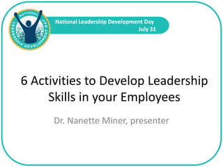 6 Activities to Develop Leadership Skills in Your Employees | PPT