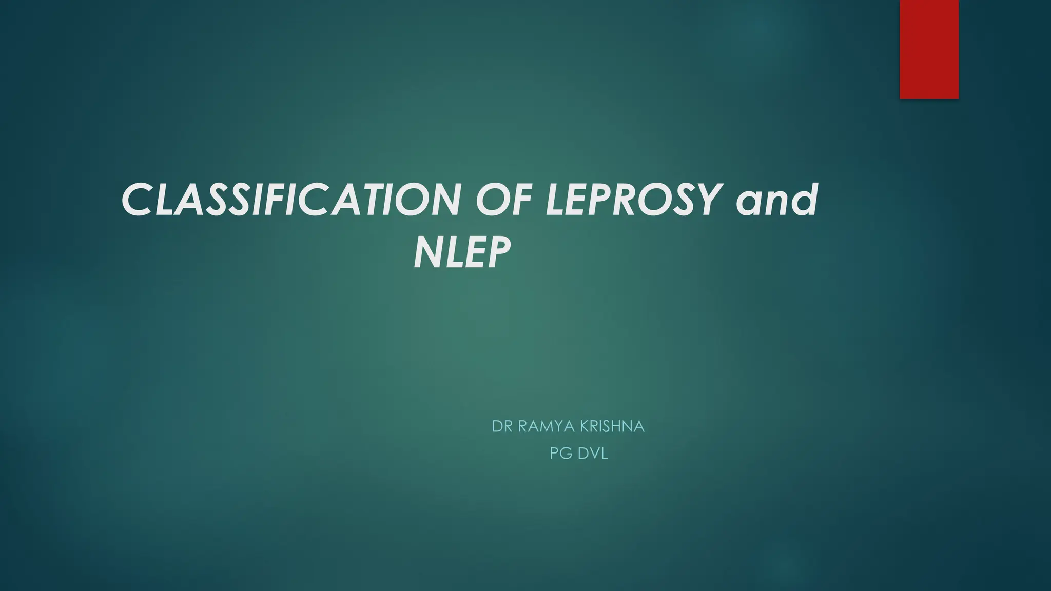 NLEP and classification- national leprosy elimination programme | PPTX