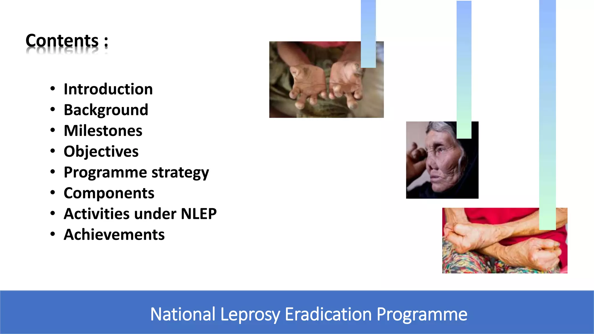 National Leprosy Eradication Programme (NLEP) | PPTX