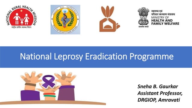 National Leprosy Eradication Programme (NLEP) | PPTX