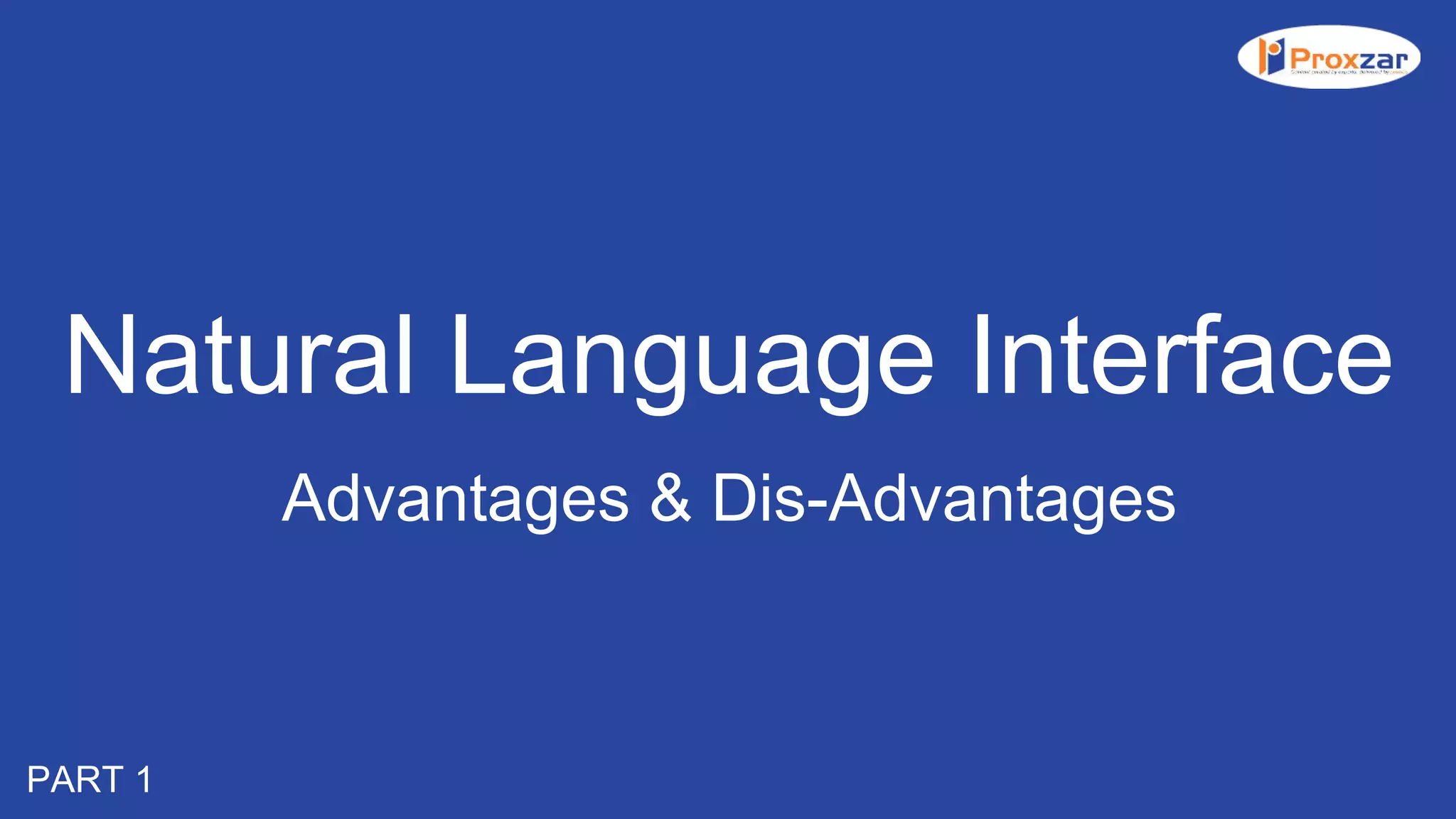 Natural Language Interface: Advantages & Dis-Advantages | PDF