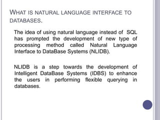 NLIDB(Natural Language Interface to DataBases) | PPTX