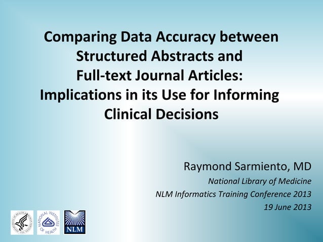 Comparing data accuracy between structured abstracts and full-text ...