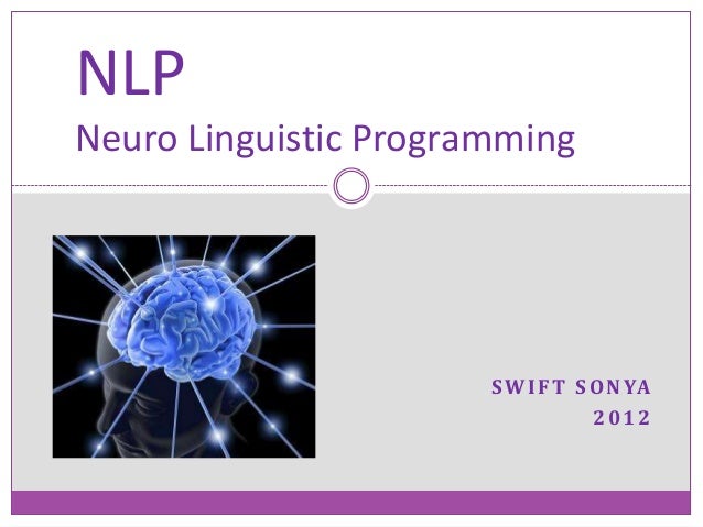 Neuro Linguistic Programming