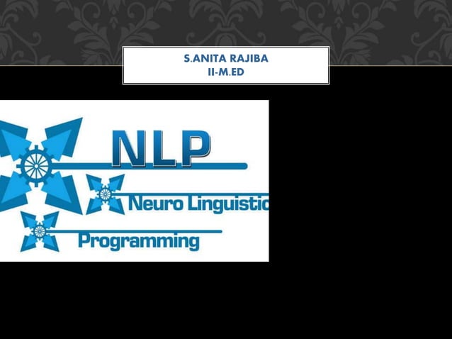 Neuro-linguistic programming (NLP) | PPT