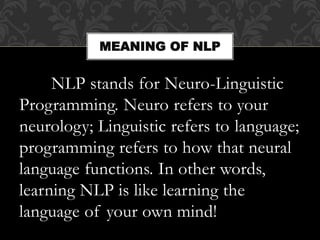 Neuro-linguistic programming (NLP) | PPTX