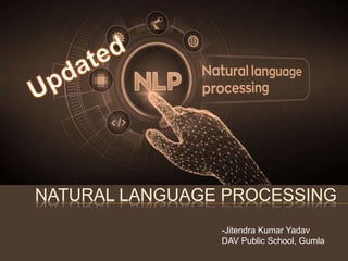 NLP - updated (Natural Language Processing)) | PPT