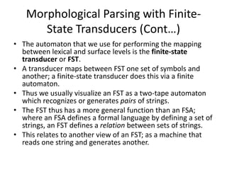 NLP_KASHK:Finite-State Morphological Parsing | PPTX