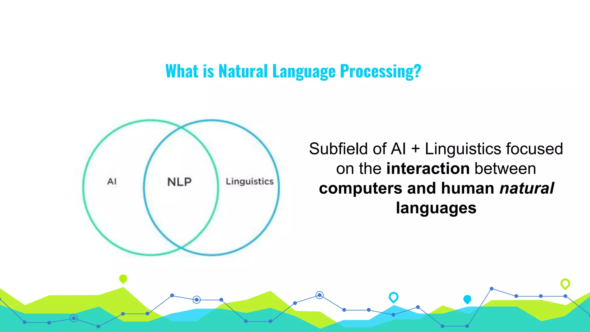 NLP 101 + Chatbots | PPTX