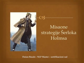 Misaone strategije Šerloka Holmsa - Dušan Basalo | PDF