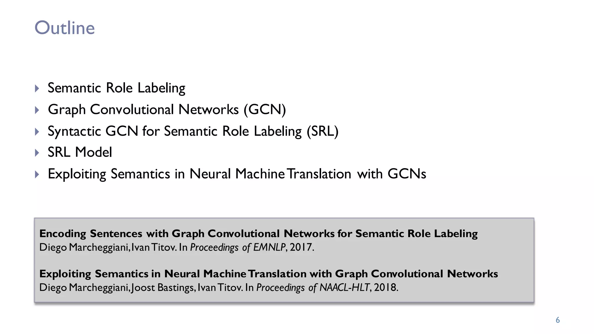 Encoding Linguistic Structures With Graph Convolutional Networks Ppt