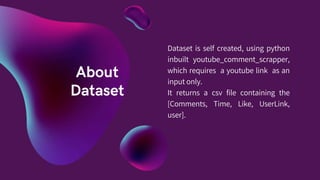 NLP PPT project for youtube comment classification | PPTX