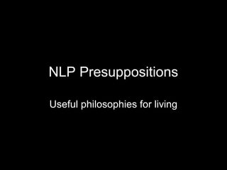 Nlp presuppositions | PPT