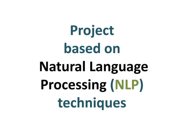 NLP Project Presentation | PPTX | Internet for Beginners | Internet