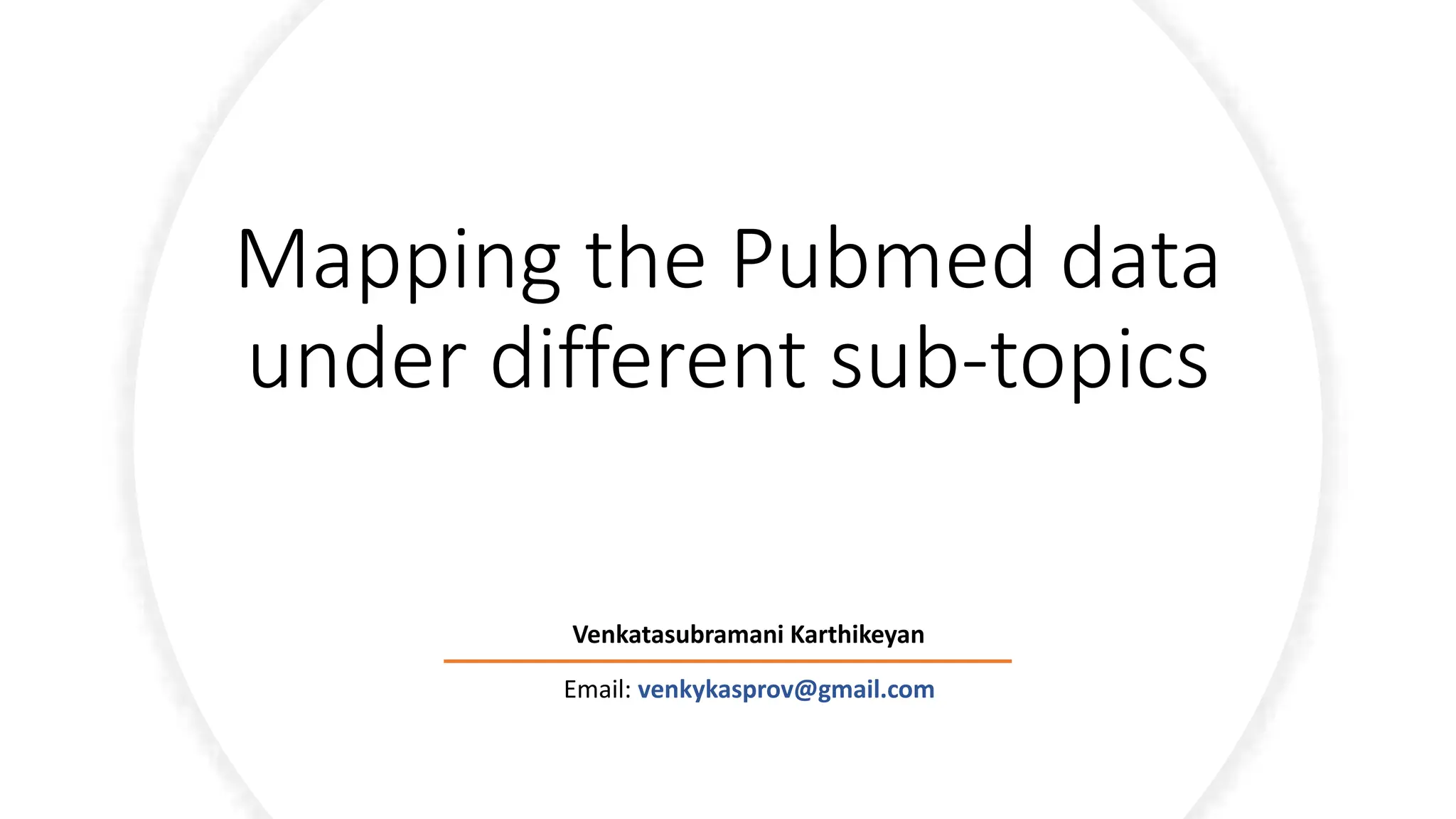 Mapping the pubmed data under different suptopics using NLP.pptx | Free ...