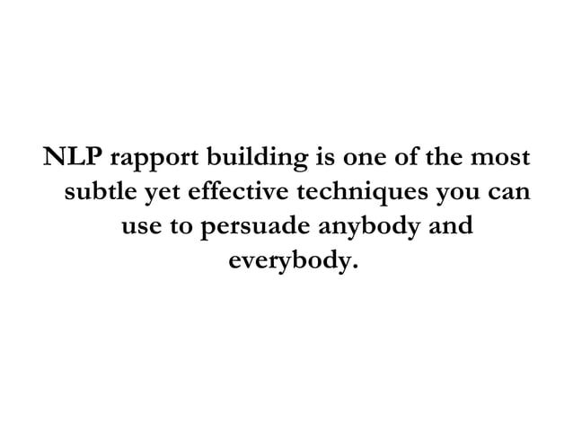 NLP Rapport Building: 3 Awesome NLP Techniques To Build Rapport ...