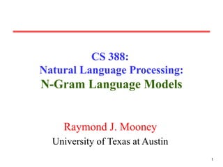 Natural langaugea processing n gram models | PPT