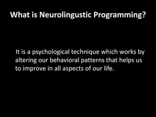 Neuro Linguistic Programming in Elt | PPT