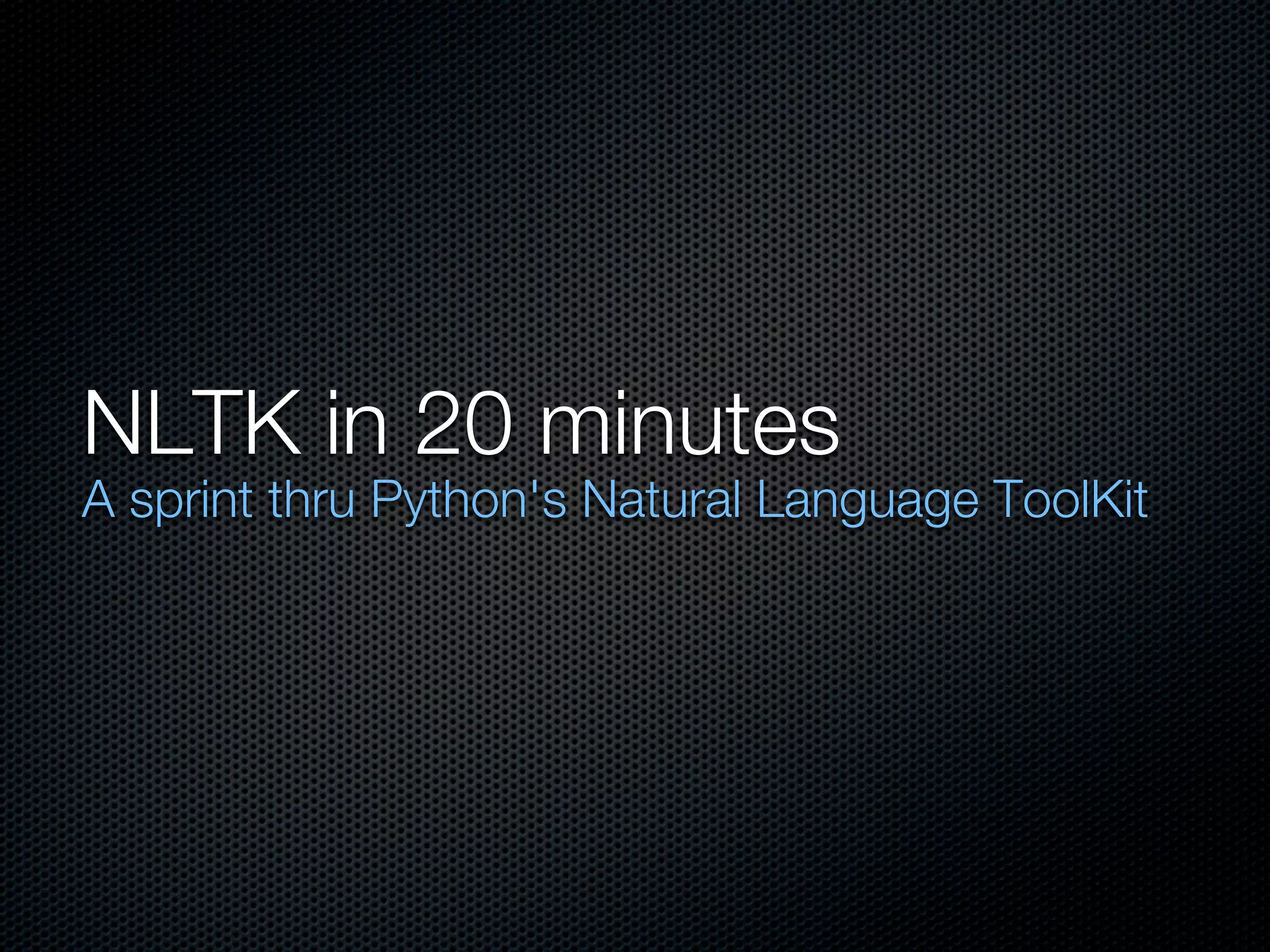 NLTK in 20 minutes | KEY