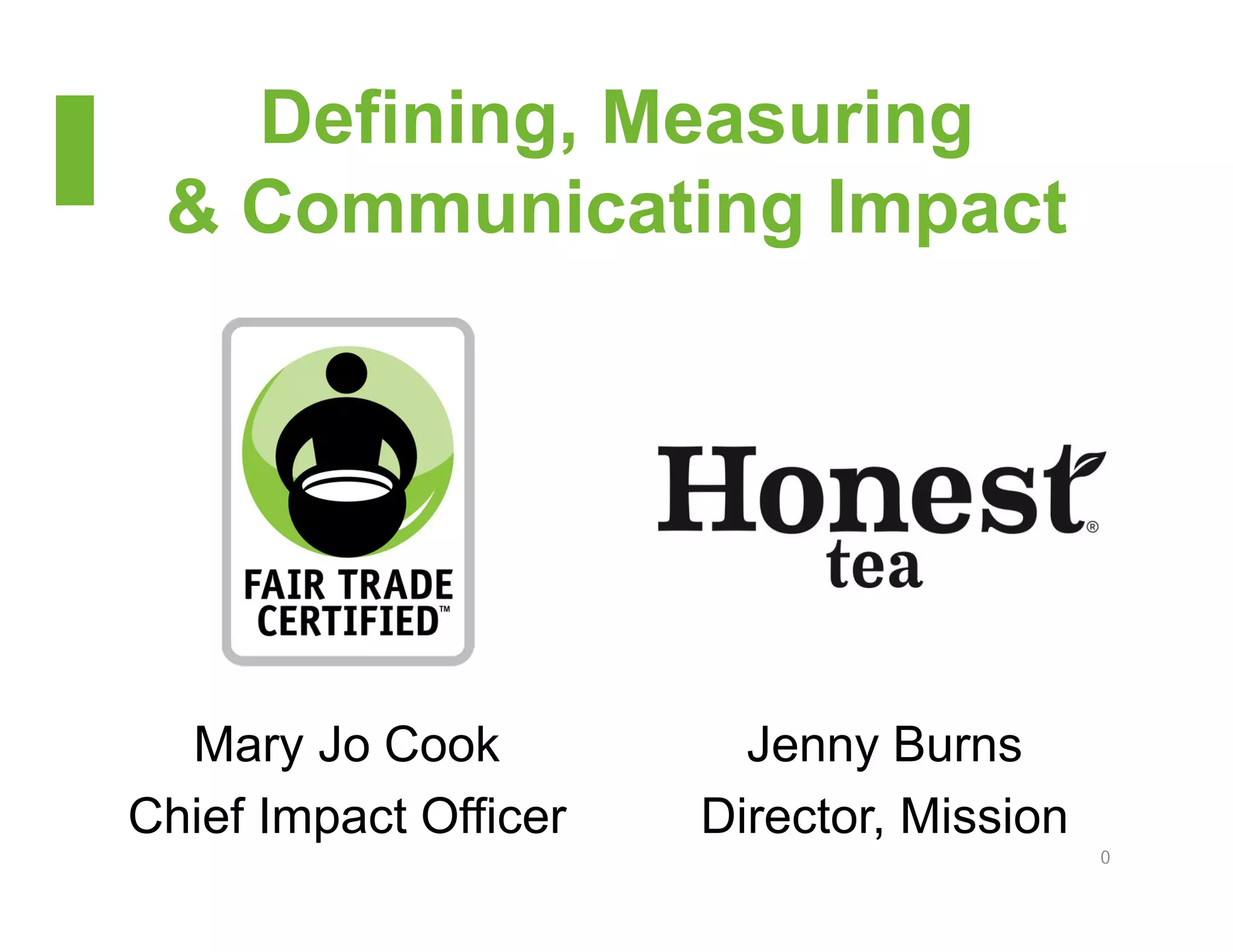 Fair Trade USA's New Impact Measurement and Management Framework | PPT